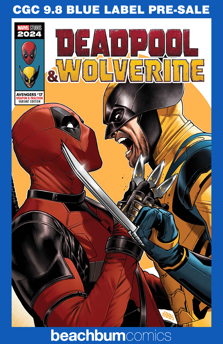 Avengers #17 Cafu Deadpool & Wolverine Weapon X-Traction Variant CGC 9