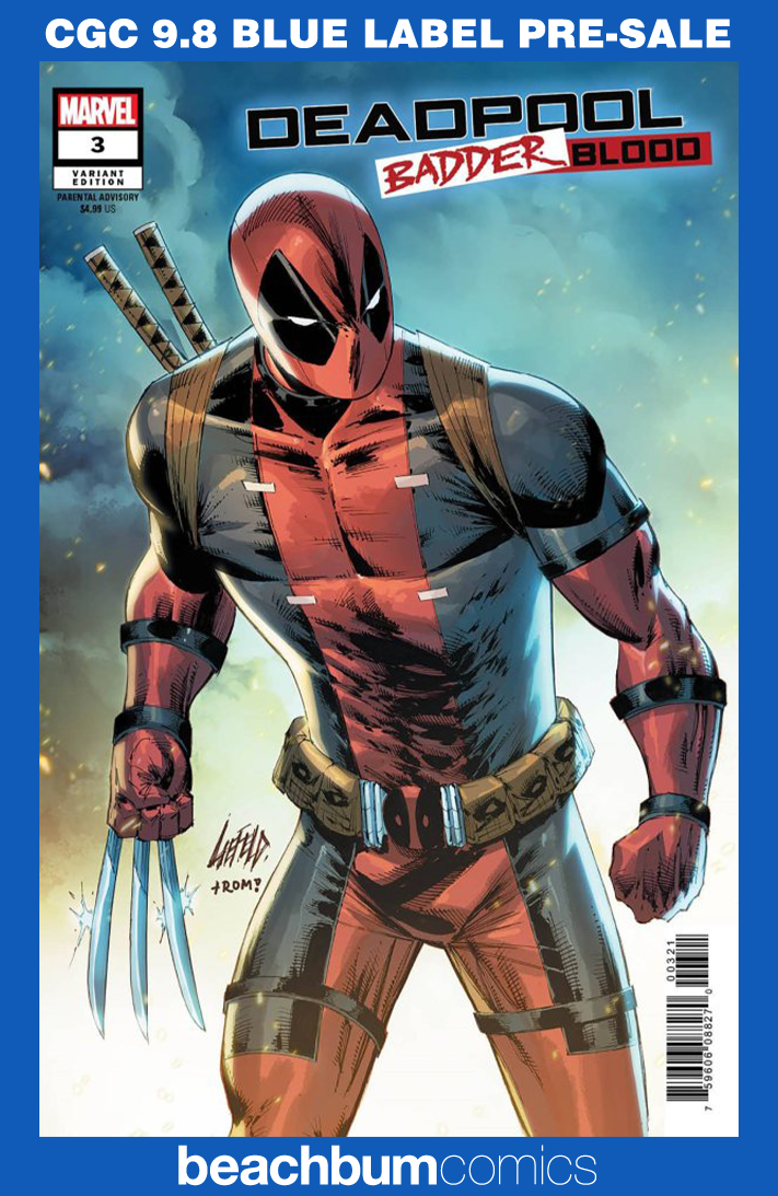 Deadpool: Badder Blood #3 Liefeld Variant Cgc 9.8